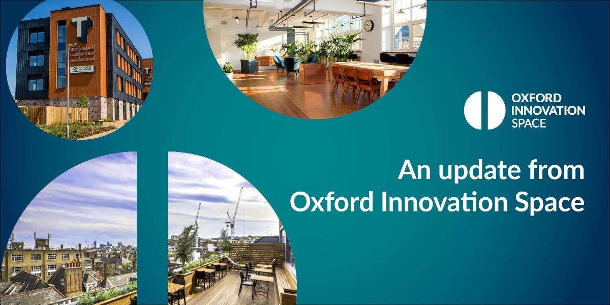 An Update From Oxford Innovation Space - Witney